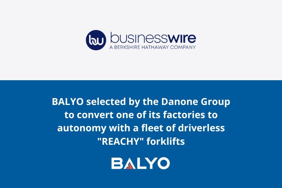 "BALYO announces that they have been selected by the Danone group to ...